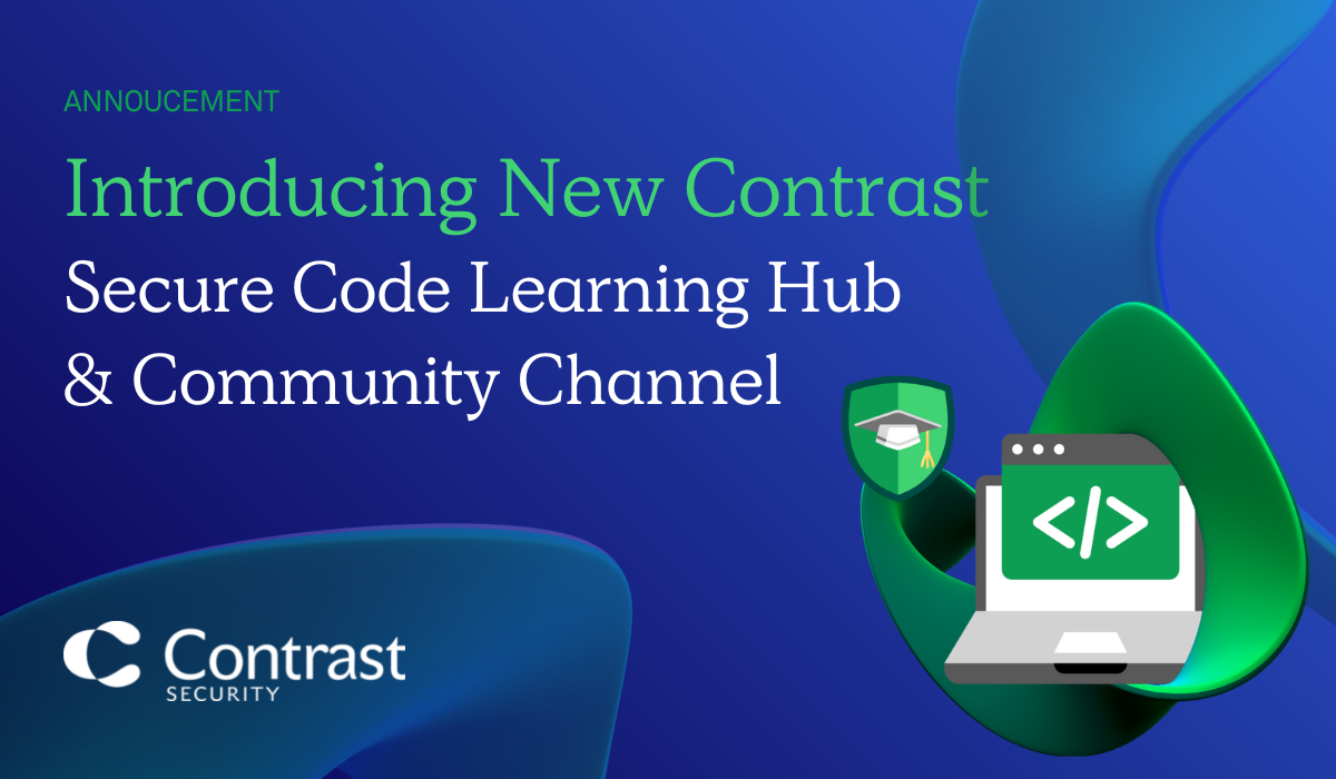New Contrast Learning Hub and Community Platform | Blog - Security Boulevard
